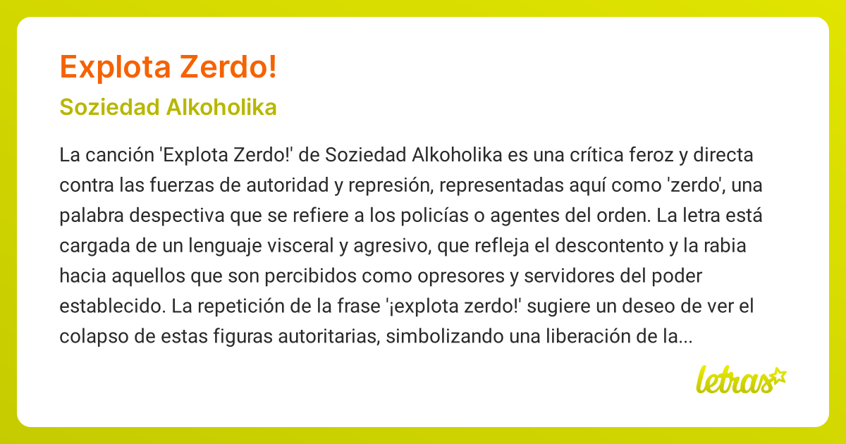Significado de la canción EXPLOTA ZERDO! (Soziedad Alkoholika) - LETRAS.COM