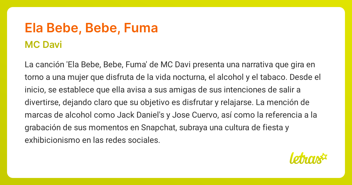 Significado de la canción ELA BEBE, BEBE, FUMA (MC Davi) - LETRAS.COM