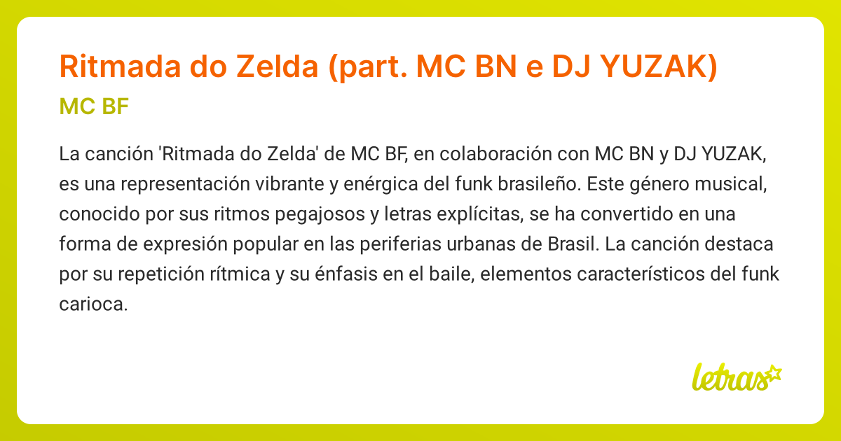 Significado de la canción Ritmada do Zelda (part. MC BN e DJ YUZAK) (MC ...