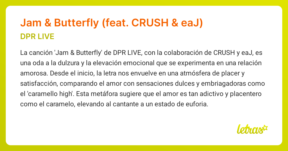 Significado de la canción Jam & Butterfly (feat. CRUSH & eaJ) (DPR LIVE ...