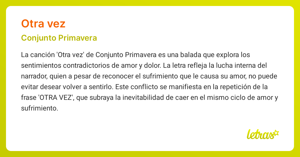 Significado de la canción OTRA VEZ (Conjunto Primavera) - LETRAS.COM