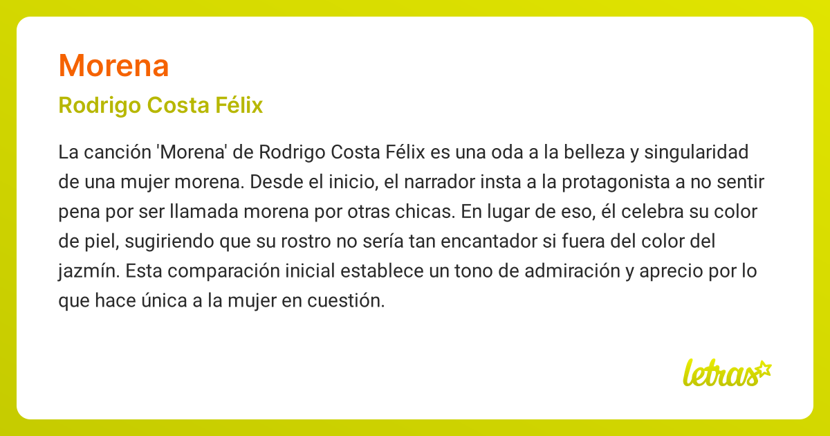Significado de la canción MORENA (Rodrigo Costa Félix) - LETRAS.COM