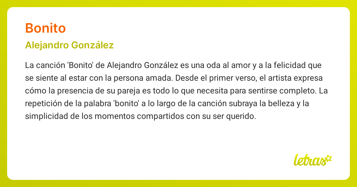 Significado de la canción BONITO (Alejandro González) - LETRAS.COM