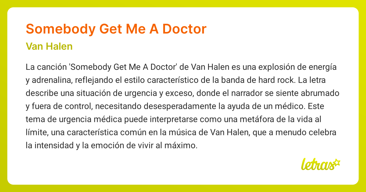 Significado de la canción SOMEBODY GET ME A DOCTOR (Van Halen) - LETRAS.COM