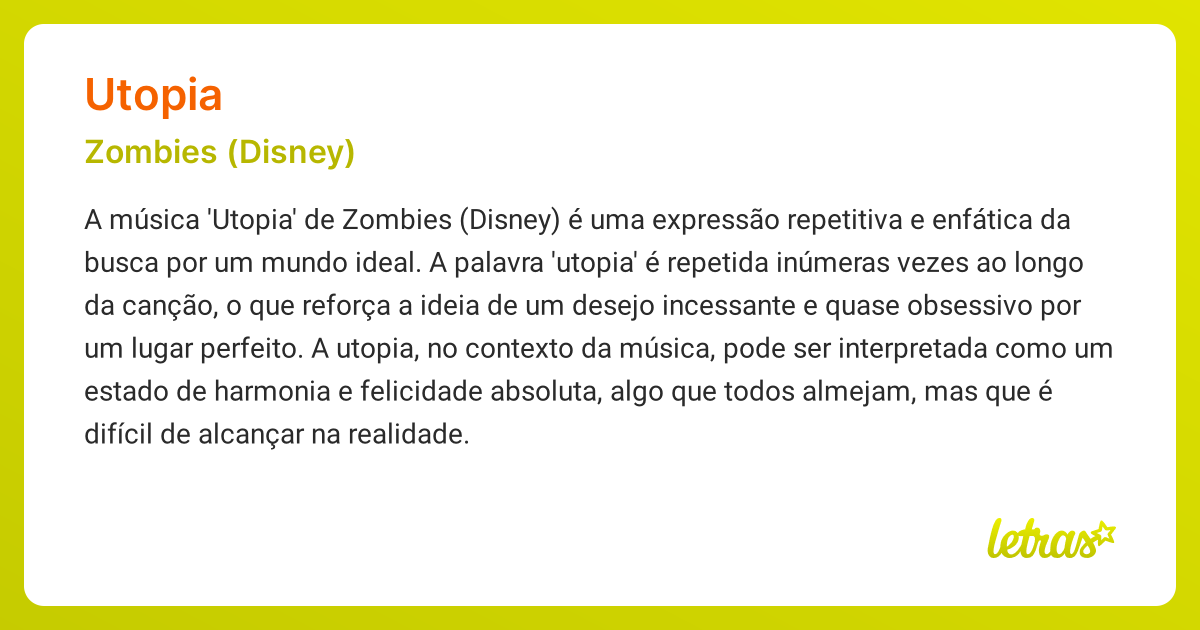 Significado da música UTOPIA (Zombies (Disney)) - LETRAS.MUS.BR