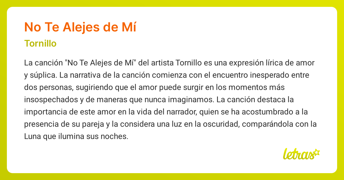 Significado de la canción NO TE ALEJES DE MÍ (Tornillo) - LETRAS.COM