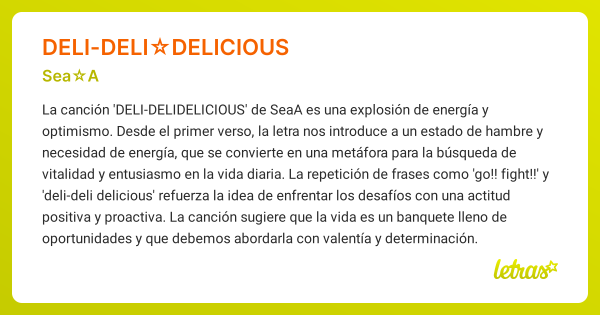 Significado de la canción DELI-DELI☆DELICIOUS (Sea☆A) - LETRAS.COM
