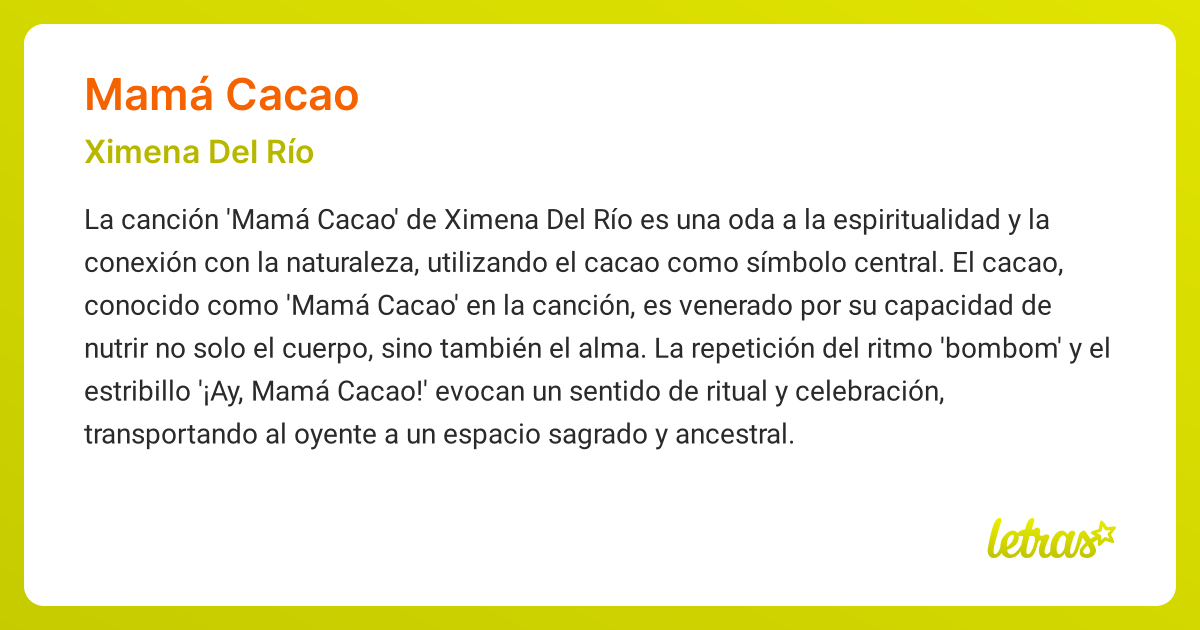Significado de la canción MAMÁ CACAO (Ximena Del Río) - LETRAS.COM