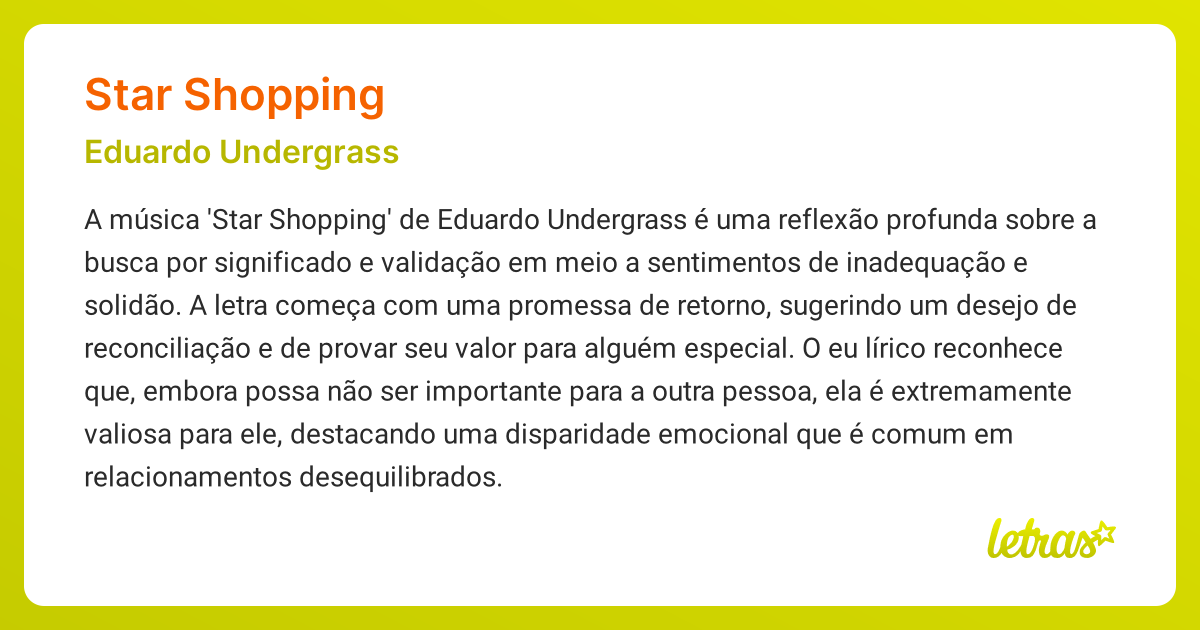Significado da música STAR SHOPPING (Eduardo Undergrass) - LETRAS.MUS.BR