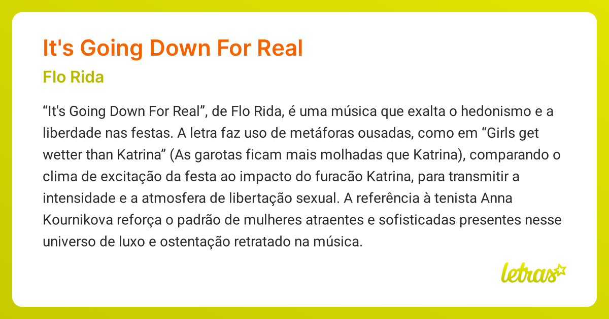 Significado da música IT'S GOING DOWN FOR REAL (Flo Rida) - LETRAS.MUS.BR