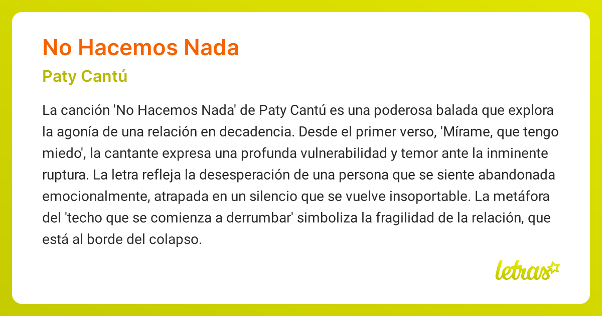 Significado de la canción NO HACEMOS NADA (Paty Cantú) - LETRAS.COM