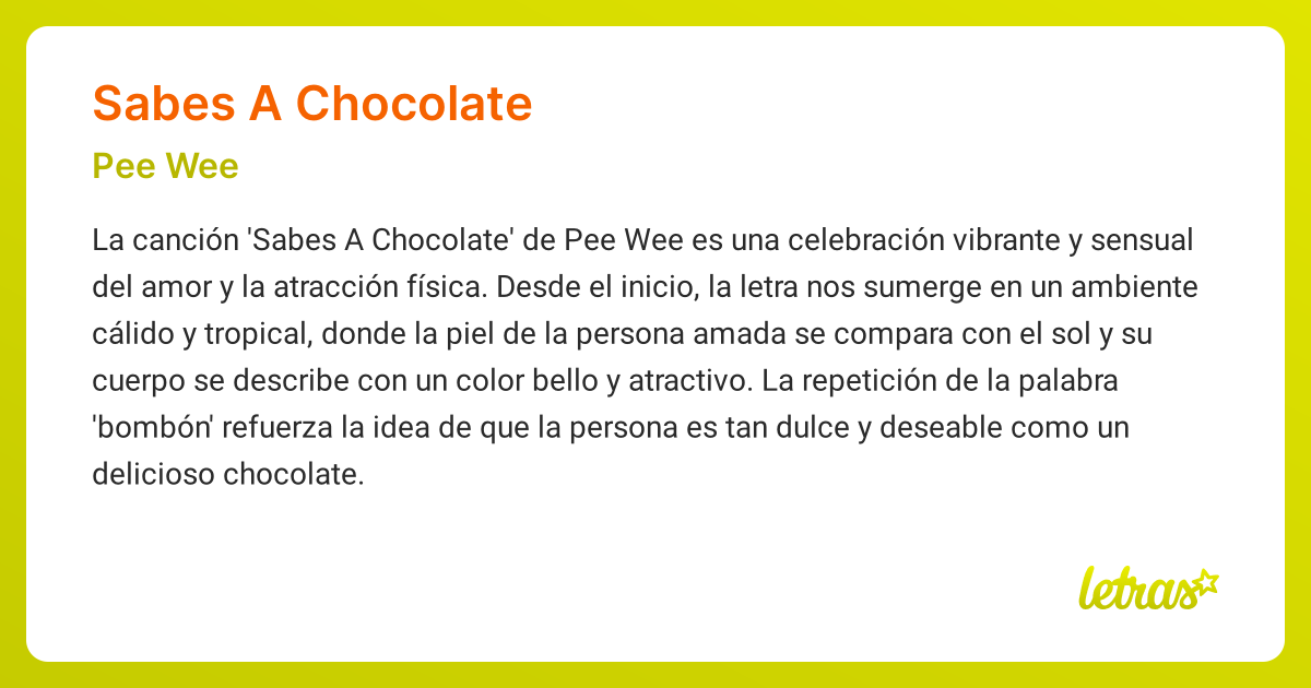 Significado de la canción SABES A CHOCOLATE (Pee Wee) - LETRAS.COM