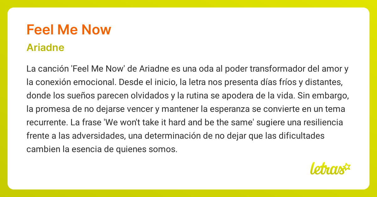 Significado de la canción FEEL ME NOW (Ariadne) - LETRAS.COM