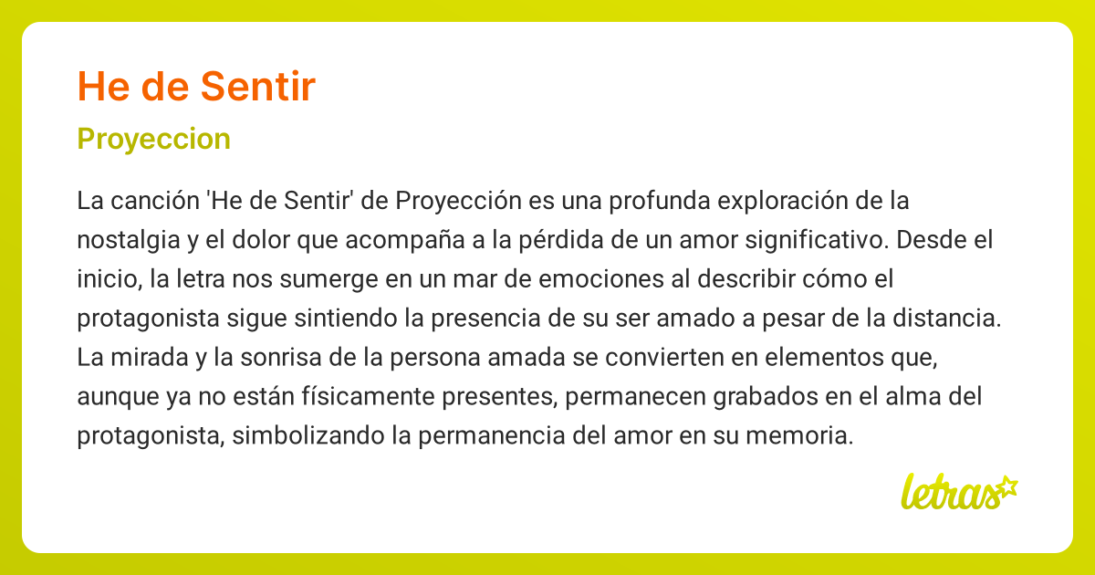 Significado de la canción HE DE SENTIR (Proyeccion) - LETRAS.COM
