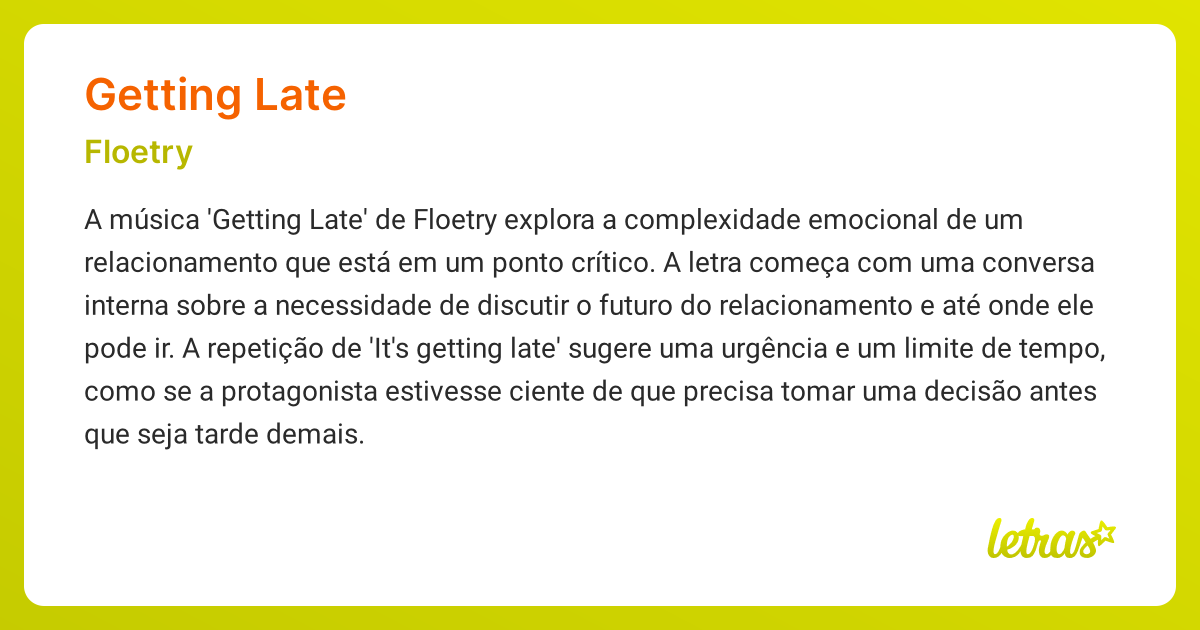 Significado da música GETTING LATE (Floetry) - LETRAS.MUS.BR