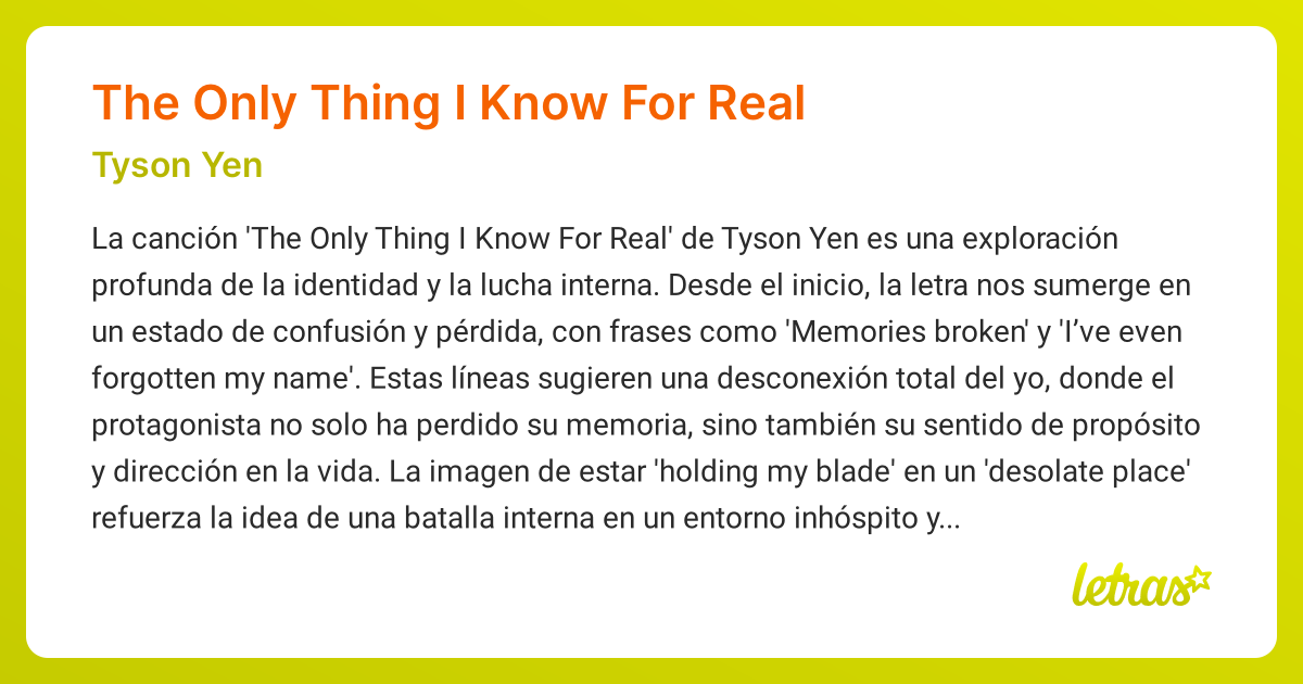 Significado de la canción THE ONLY THING I KNOW FOR REAL (Tyson Yen ...