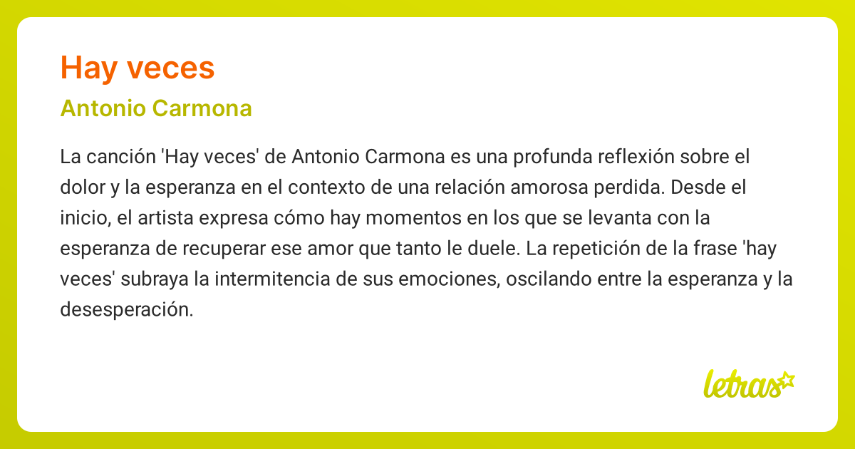 Significado de la canción HAY VECES (Antonio Carmona) - LETRAS.COM