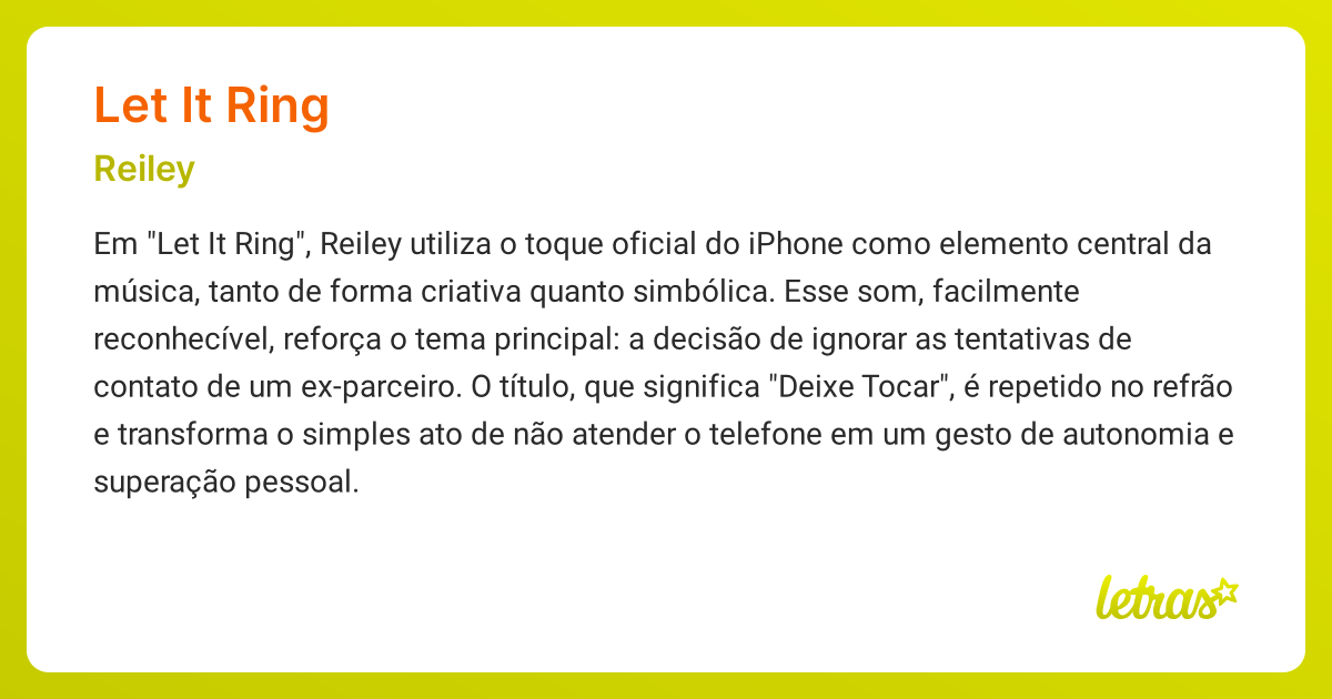 Significado da música LET IT RING (Reiley) - LETRAS.MUS.BR