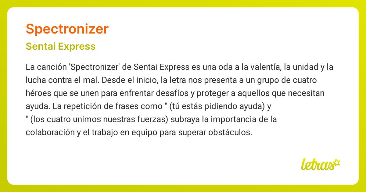Significado de la canción SPECTRONIZER (Sentai Express) - LETRAS.COM