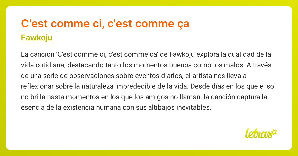 Significado de la canción C'est comme ci, c'est comme ça (Fawkoju ...