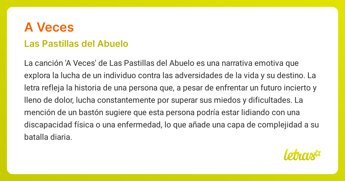 Significado de la canción A VECES (Las Pastillas del Abuelo) - LETRAS.COM