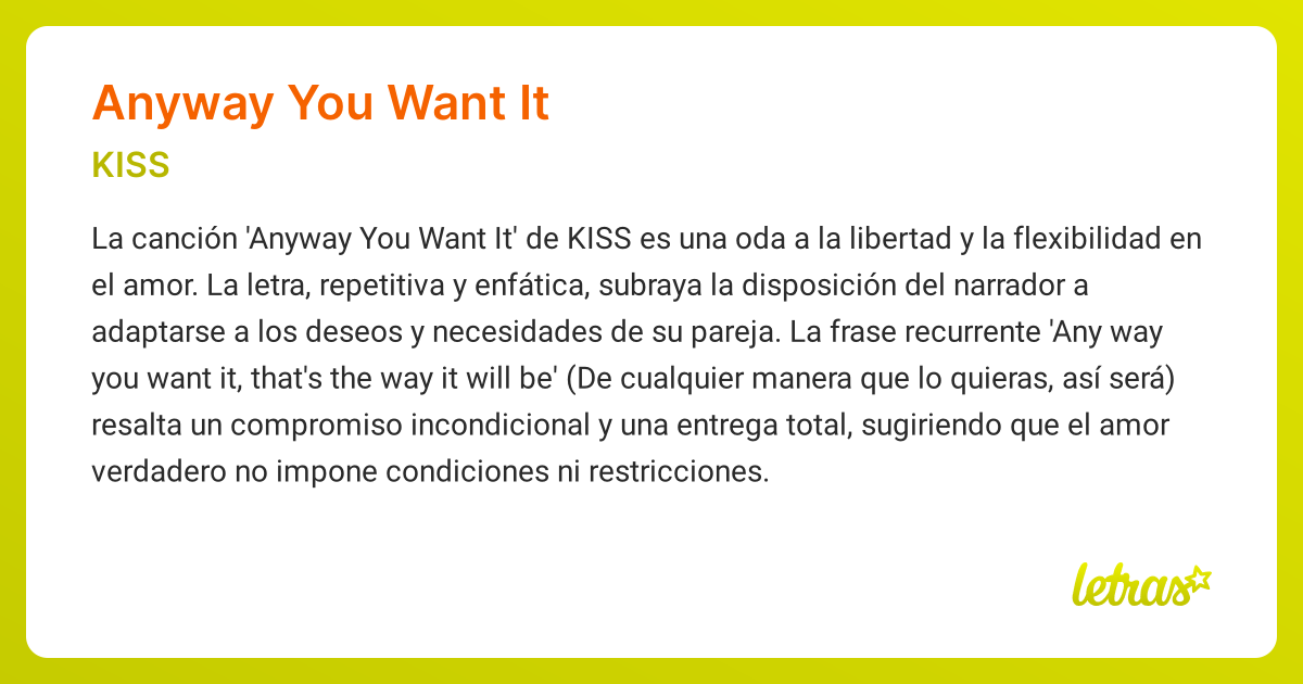 Significado de la canción ANYWAY YOU WANT IT (KISS) - LETRAS.COM