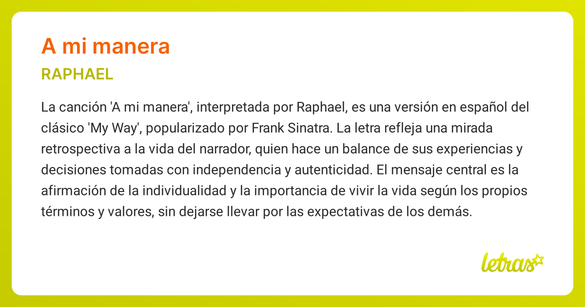 Significado de la canción A MI MANERA (RAPHAEL) - LETRAS.COM