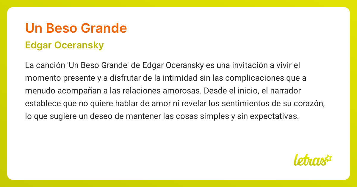 Significado de la canción UN BESO GRANDE (Edgar Oceransky) - LETRAS.COM
