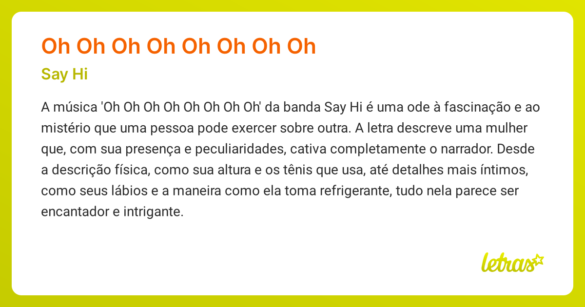 Significado da música OH OH OH OH OH OH OH OH (Say Hi) - LETRAS.MUS.BR