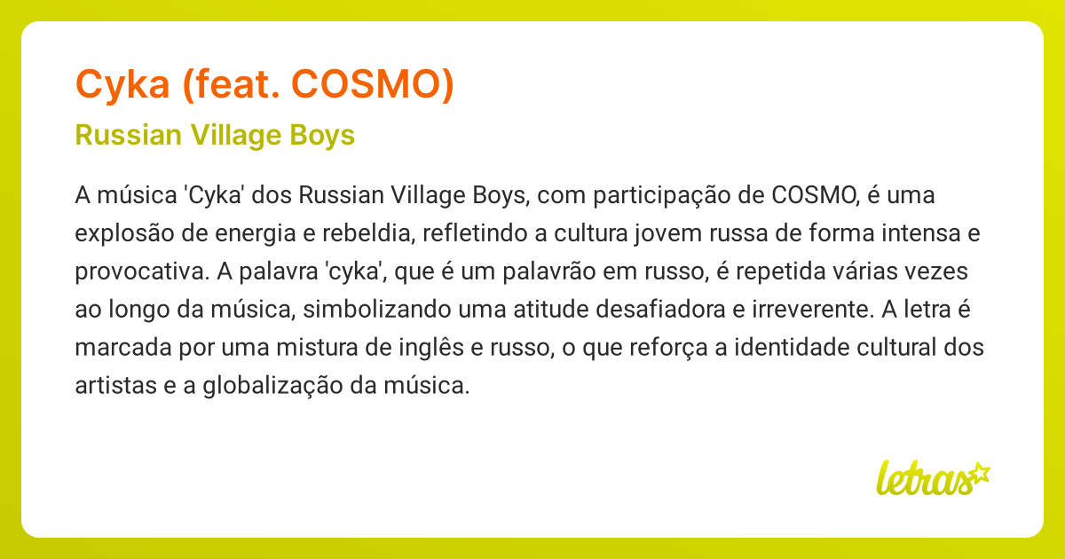 Significado da música CYKA (FEAT. COSMO) (Russian Village Boys ...
