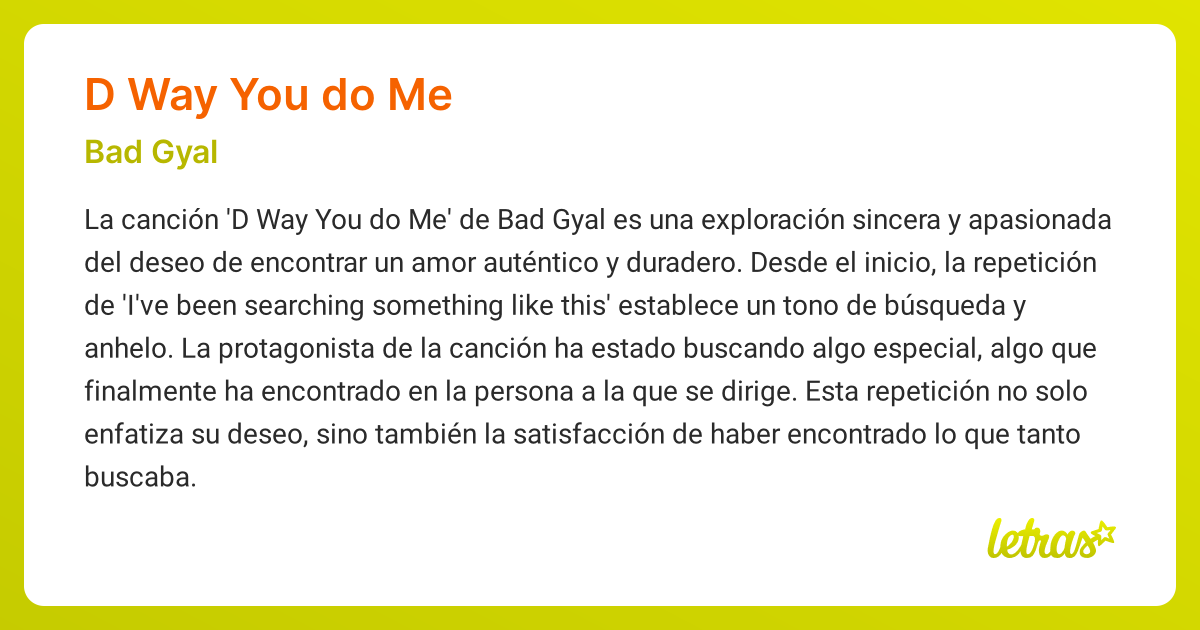 Significado de la canción D WAY YOU DO ME (Bad Gyal) - LETRAS.COM