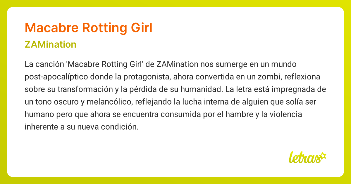 Significado de la canción MACABRE ROTTING GIRL (ZAMination) - LETRAS.COM