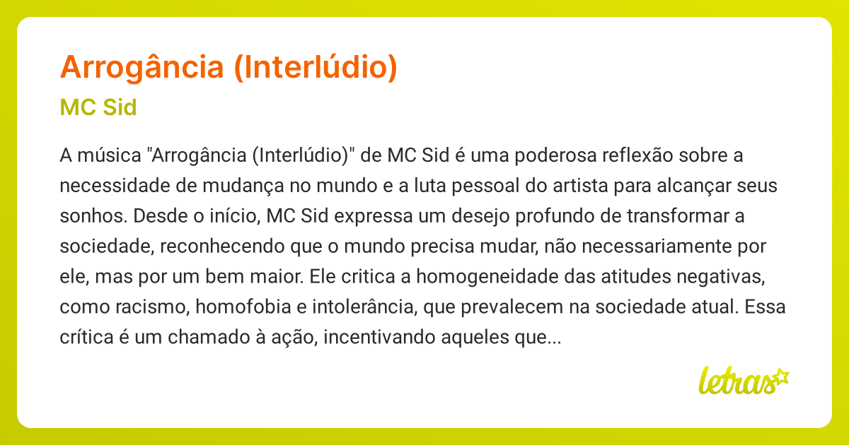 Significado da música ARROGÂNCIA (INTERLÚDIO) (MC Sid) - LETRAS.MUS.BR