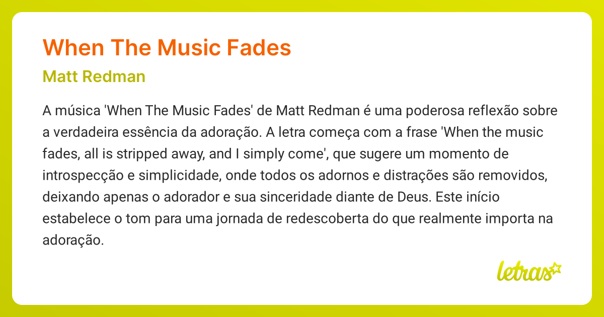 Significado da música WHEN THE MUSIC FADES (Matt Redman) - LETRAS.MUS.BR