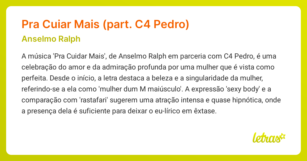 Significado da música Pra Cuiar Mais (part. C4 Pedro) (Anselmo Ralph ...