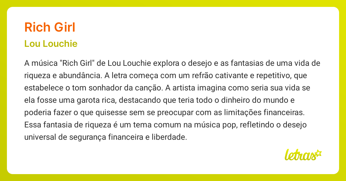 Significado da música RICH GIRL (Lou Louchie) - LETRAS.MUS.BR