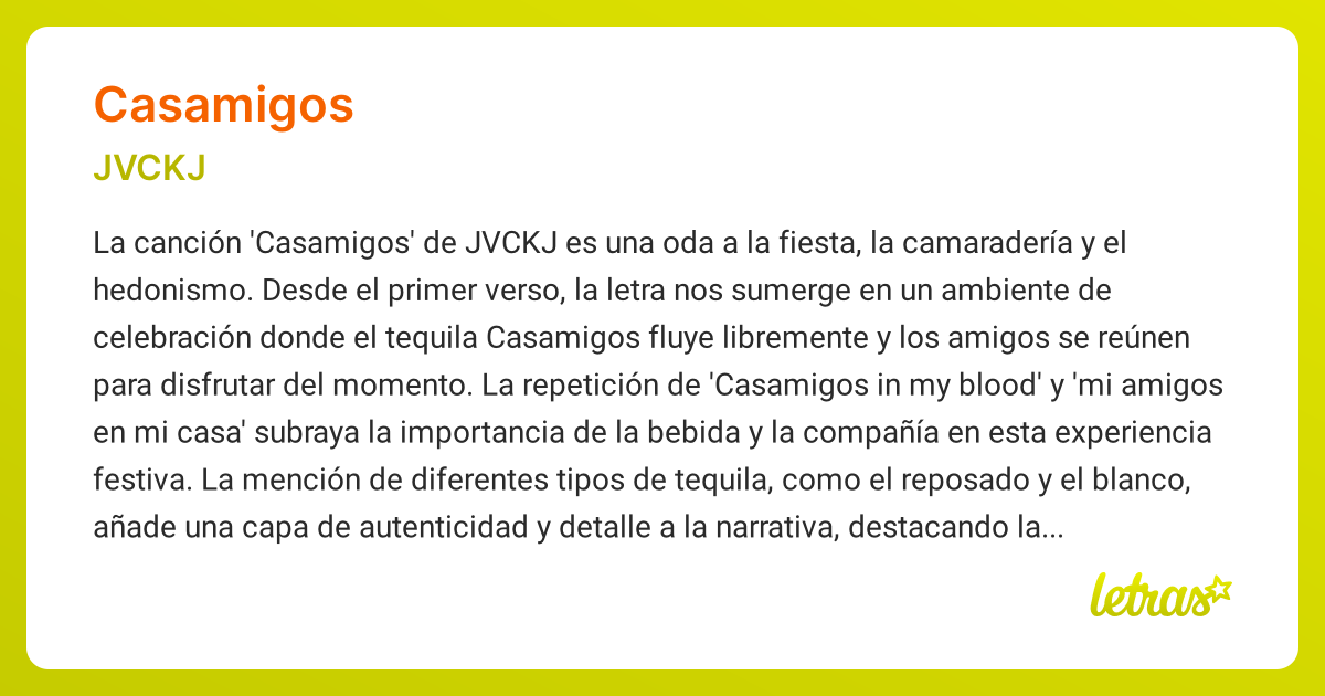 Significado de la canción CASAMIGOS (JVCKJ) - LETRAS.COM