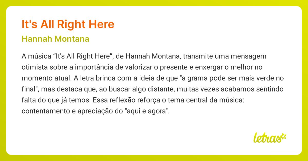 Significado da música IT'S ALL RIGHT HERE (Hannah Montana) - LETRAS.MUS.BR
