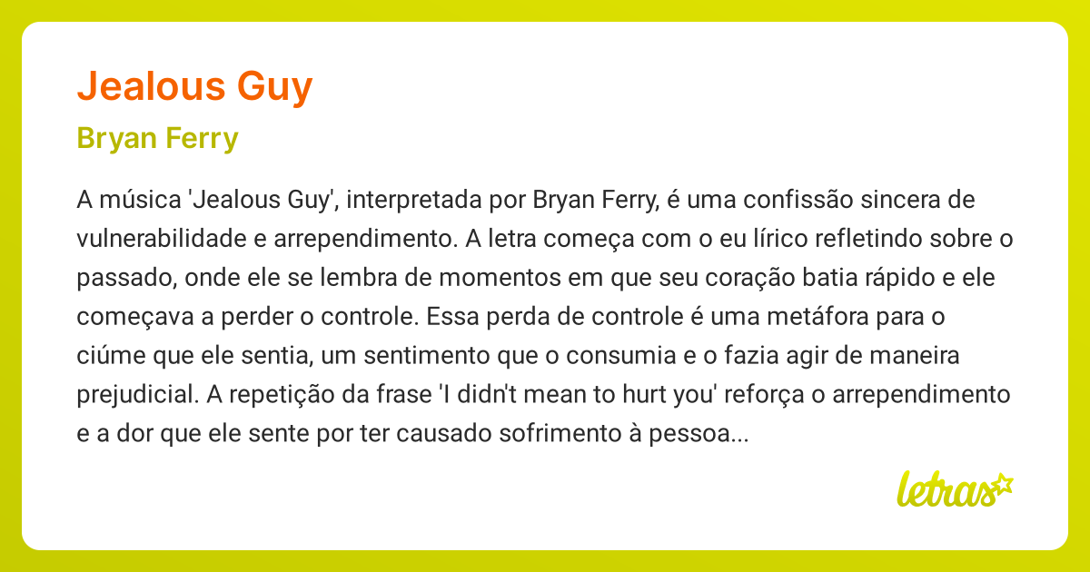 Significado da música JEALOUS GUY (Bryan Ferry) - LETRAS.MUS.BR