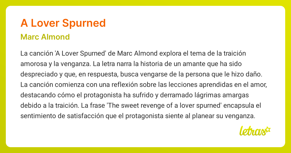 Significado de la canción A LOVER SPURNED (Marc Almond) - LETRAS.COM