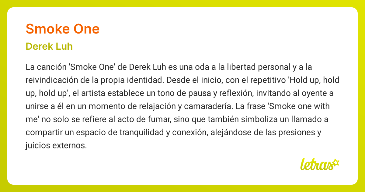 Significado de la canción SMOKE ONE (Derek Luh) - LETRAS.COM