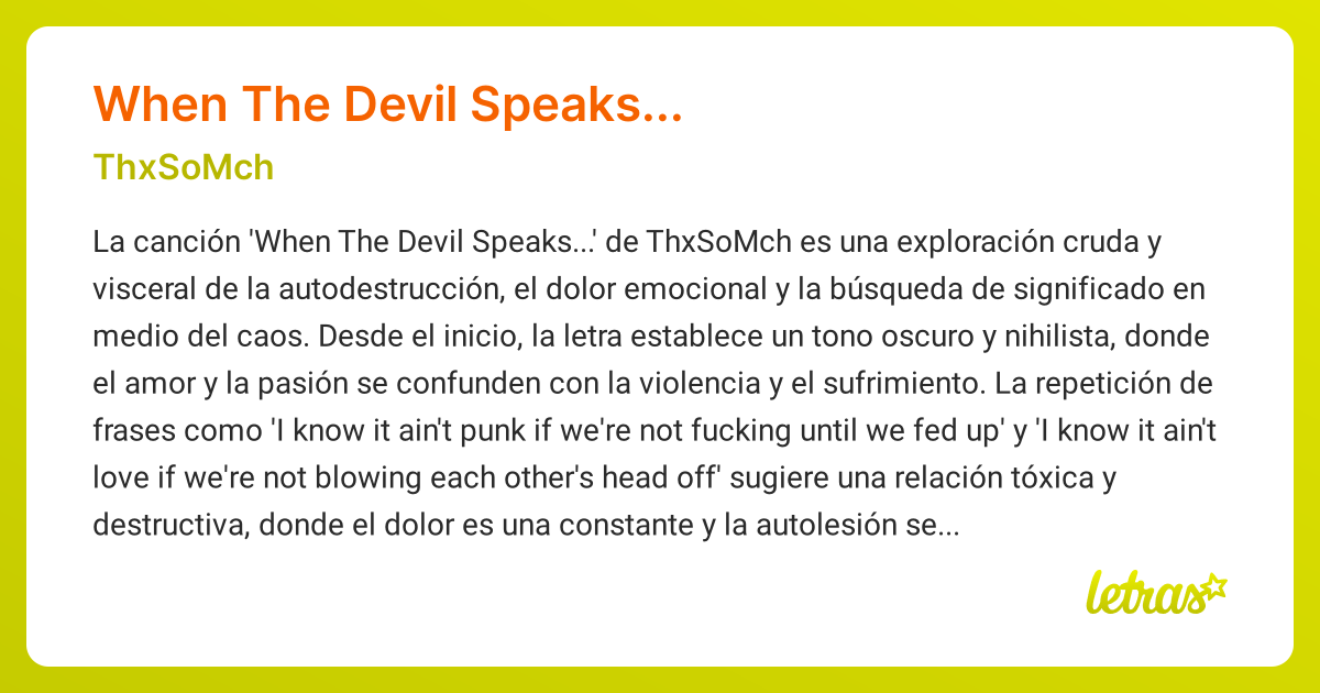 Significado de la canción WHEN THE DEVIL SPEAKS... (ThxSoMch) - LETRAS.COM