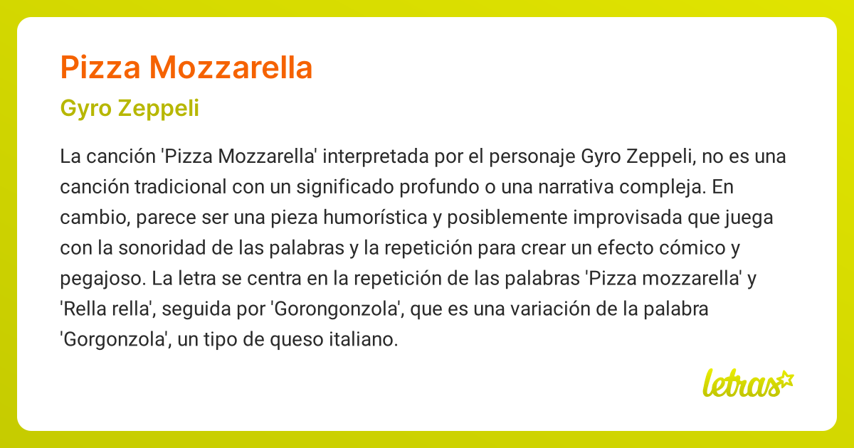 Significado de la canción PIZZA MOZZARELLA (Gyro Zeppeli) - LETRAS.COM