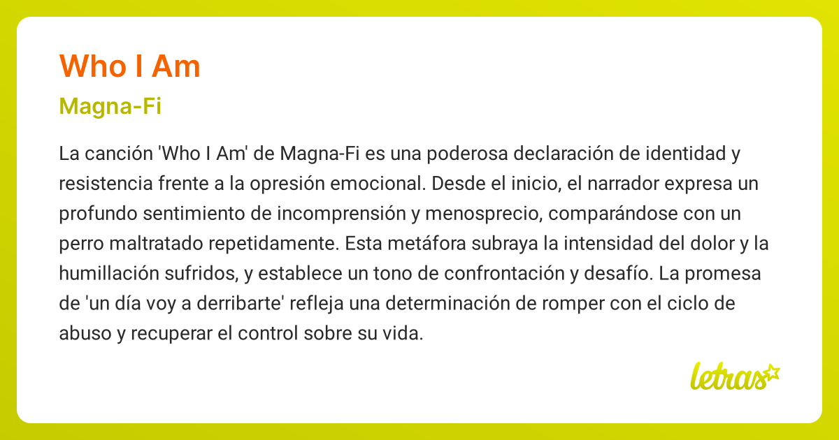 Significado de la canción WHO I AM (Magna-Fi) - LETRAS.COM