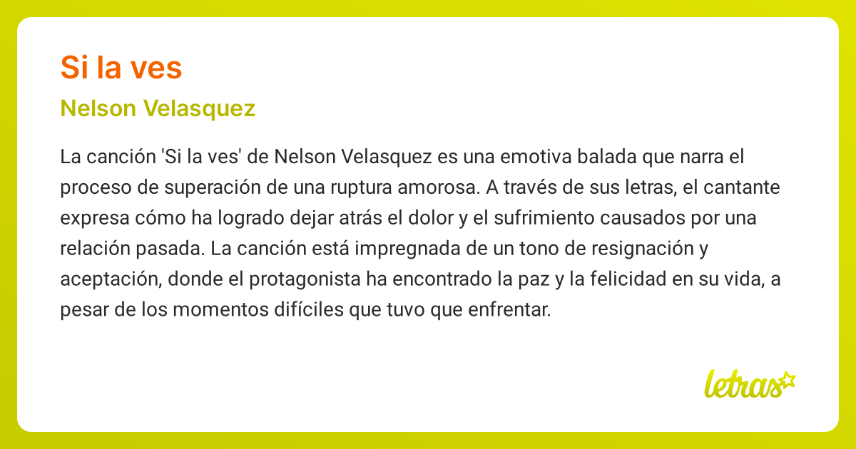 Significado de la canción SI LA VES (Nelson Velasquez) - LETRAS.COM