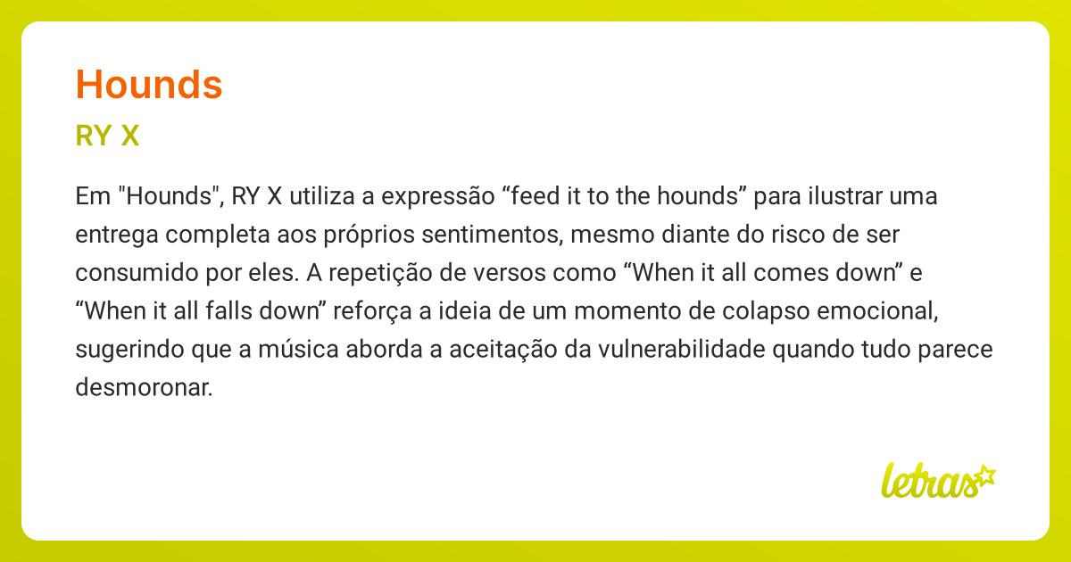 Significado da música HOUNDS (RY X) - LETRAS.MUS.BR