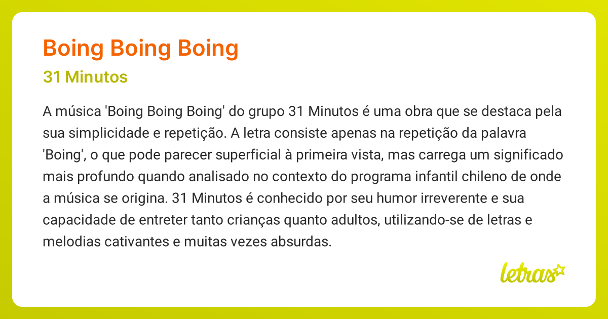 Significado da música BOING BOING BOING (31 Minutos) - LETRAS.MUS.BR