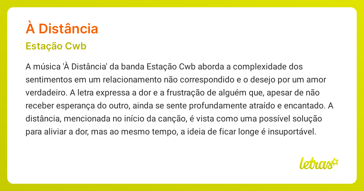Significado da música À DISTÂNCIA (Estação Cwb) - LETRAS.MUS.BR
