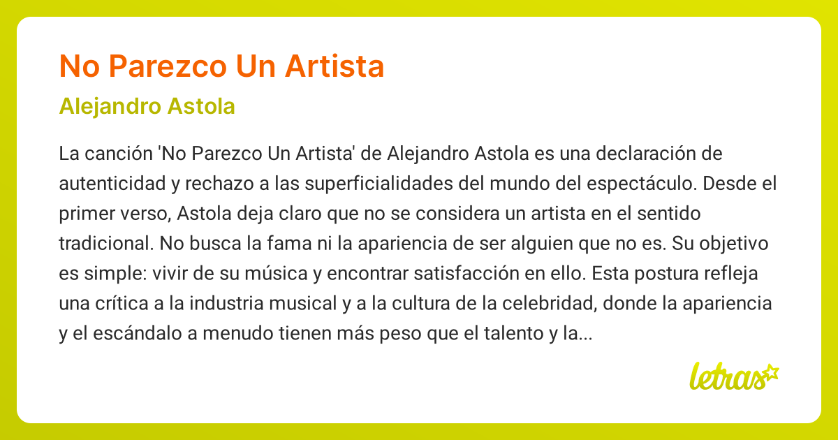 Significado de la canción NO PAREZCO UN ARTISTA (Alejandro Astola ...