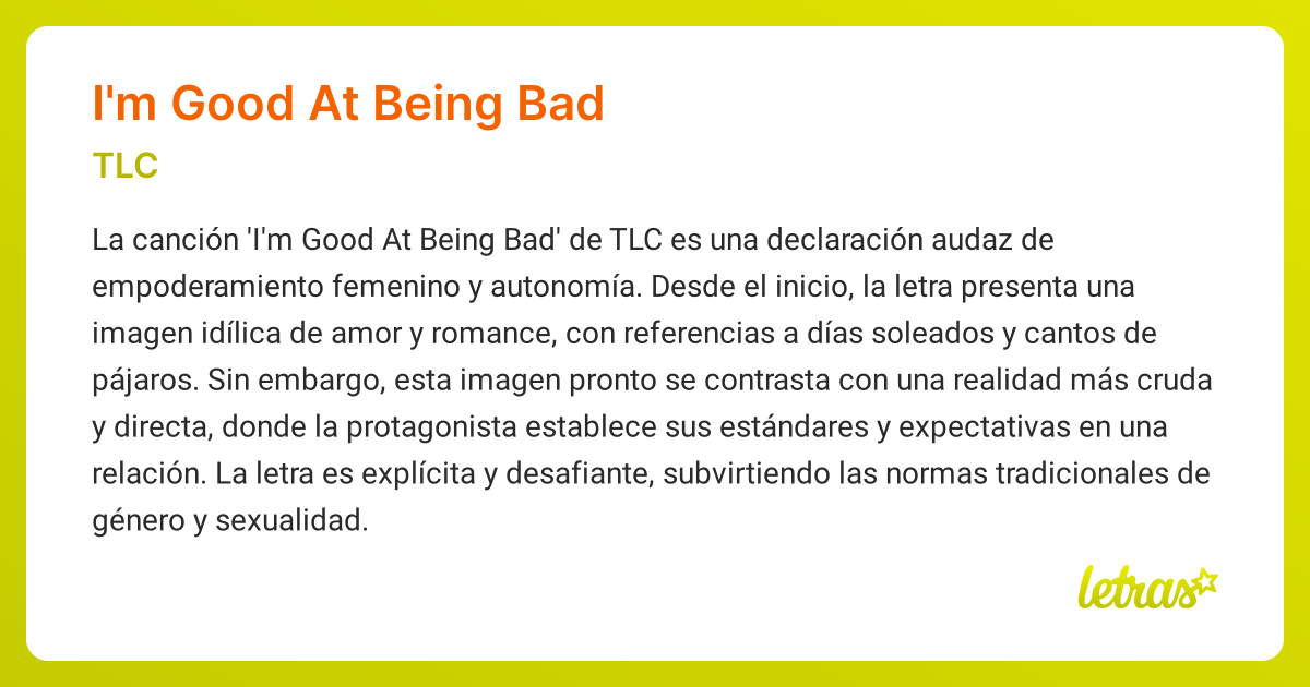 Significado de la canción I'M GOOD AT BEING BAD (TLC) - LETRAS.COM